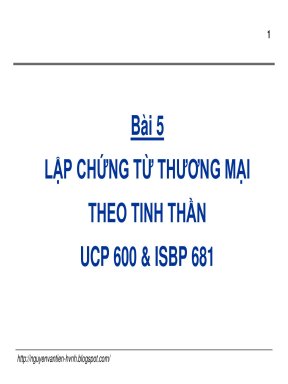 Bài giảng thanh toán quốc tế Bài 5 LẬP CHỨNG TỪ THƢƠNG MẠI THEO TINH ...