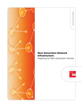 Next Generation Network Infrastructure: Preparing for Next Generation ...