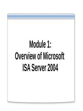 Tài liệu Module 1: Overview of Microsoft ISA Server 2004 ppt