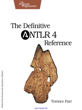 Tài liệu The Definitive ANTLR 4 Reference docx