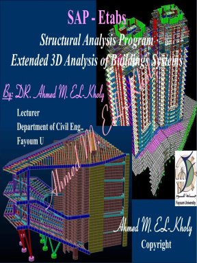 SAP, Etabs Structural Analysis program extended 3d analysis of building systems