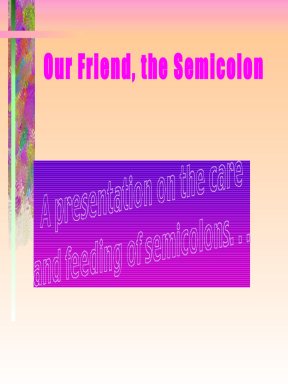 Tài liệu Our Friend, the Semicolon pptx