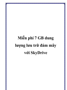 Miễn phí 7 GB dung lượng lưu trữ đám mây với SkyDrive pdf