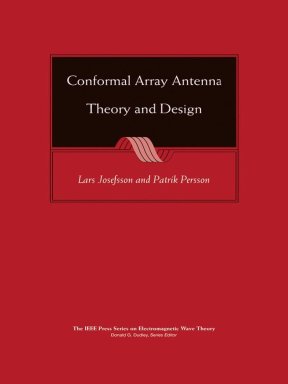 Conformal array antenna theory and design josefsson, persson
