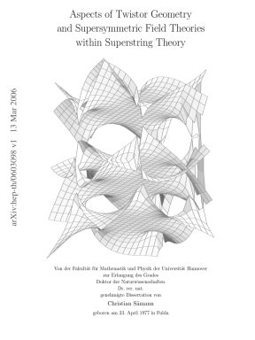 Twistor geometry, supersymmetric field theories in supertring theory c ...