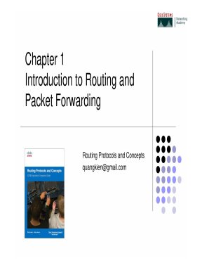 Chapter 1 Introduction to Routing and Packet ForwardingRouting Protocols and Concepts quangkien ...