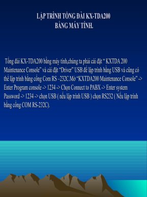 LẬP TRÌNH TỔNG ĐÀI KX-TDA200 BẰNG MÁY TÍNH. ppt
