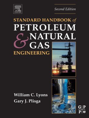 standard handbook of petroleum and natural gas engineering