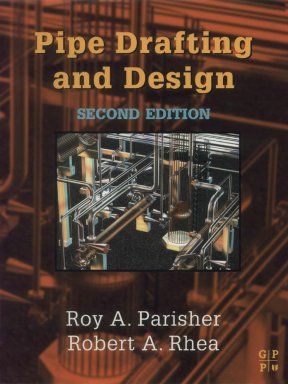 Pipe drafting and design 2e (scanned)