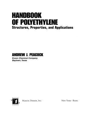 handbook of polyethylene structures properties and applications 2000 ...