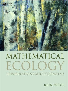 pastor - mathematical ecology of populations and ecosystems (blackwell ...