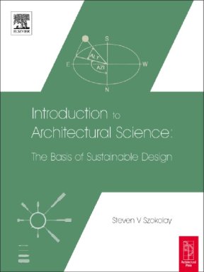 introduction to architectural science - the basis of sustainable design