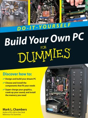build your own pc do-it-yourself for dummies
