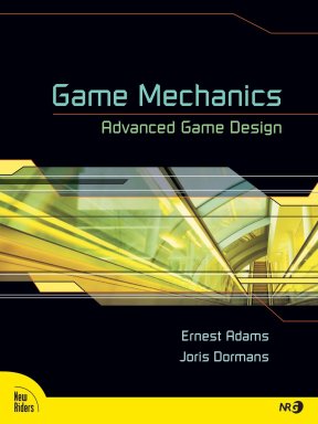 game mechanics [electronic resource] advanced game design