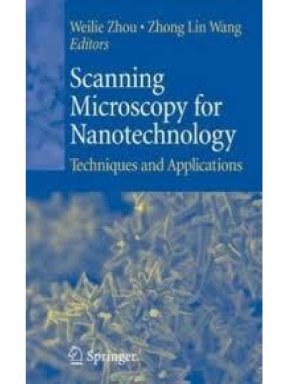 Scanning Microscopy for Nanotechnology Techniques and Applications pdf