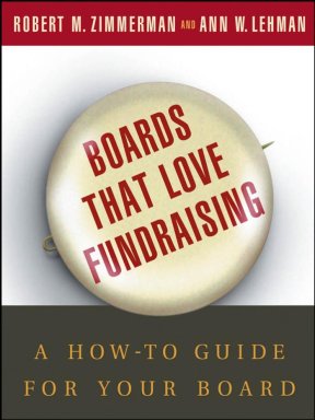 Boards That Love Fundraising A How-to Guide for Your Board potx