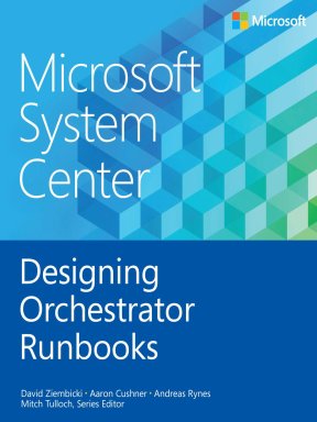 Microsoft System Center Designing Orchestrator Runbooks