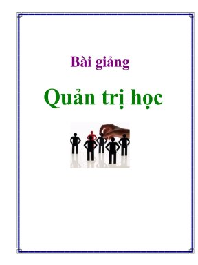 Bài giảng: Quản trị học potx