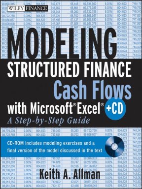 modeling structured finance cash flows with microsoft excel a step by step guide phần 1 pdf
