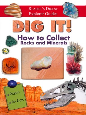 dig it how to collect rocks and minerals