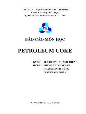 Báo cáo môn công nghệ chế biến dầu nặng CỐC DẦU MỎ