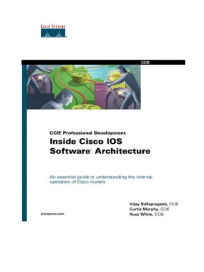 cisco press-ccie inside cisco ios software architecture(by vijay bollapragada-2000)