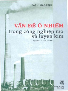 Vấn đề ô Nhiễm trong Công Nghiệp Mỏ và Luyện Kim FATHI HABASHI