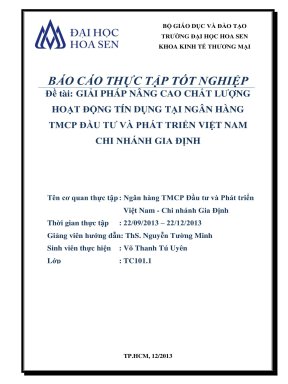 BÁO CÁO THỰC TẬP TỐT NGHIỆP: GIẢI PHÁP NÂNG CAO CHẤT LƯỢNG HOẠT ĐỘNG TÍN DỤNG TẠI NGÂN HÀNG TMCP ...