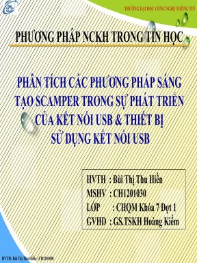 Thuyết trình PHÂN TÍCH CÁC PHƯƠNG PHÁP SÁNG TẠO SCAMPER TRONG SỰ PHÁT TRIỂN CỦA KẾT NỐI USB ...