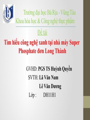 Tìm hiểu công nghệ xanh tại nhà máy super phosphate đơn long thành