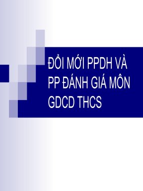 DOI MOI PPDH VA PP DANH GIA MON GDCD