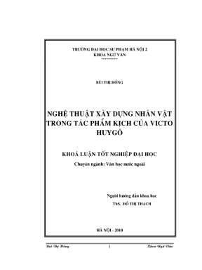 Khoá luận tốt nghiệp nghệ thuật xây dựng nhân vật trong tác phẩm kịch của victo huygô