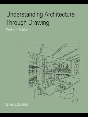 Understanding architecture through drawing