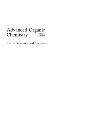 Advanced Organic Chemistry-PART B: Reactions and Synthesis