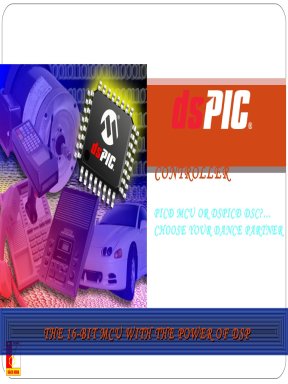 DSPIC Digital Signal ControllerPIC® MCU or dsPIC® DSC? …Choose Your ...