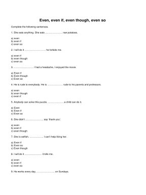 Even even if even though even so