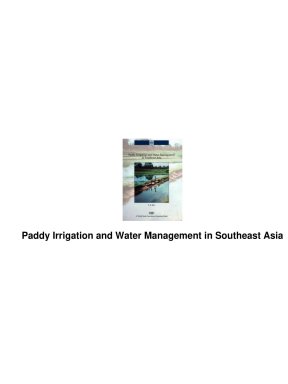 Paddy Irrigation and Water Management in Southeast Asia
