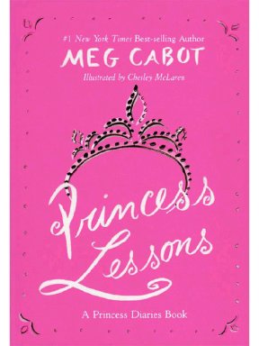 Meg cabot the princess diaries the princess lesson