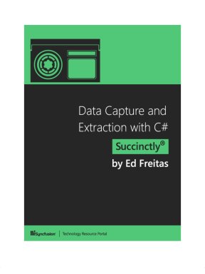 Data capture and extraction with C sharp succinctly