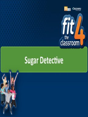 Sugar detective interactivelesson final