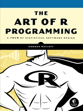 No starch press the art of r programming