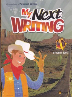 MY NEXT WRITING 1 STUDENT BOOK