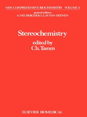New comprehensive biochemistry vol 03 stereochemistry