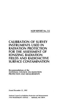 NCRP report no 112 calibration of survey instruments used in radiation ...