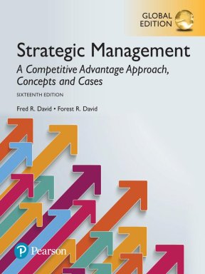 Strategic management a competitive advantage approach 16th global 2017 ...