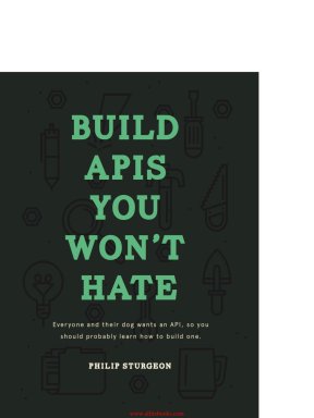 Build APIs You Won't Hate