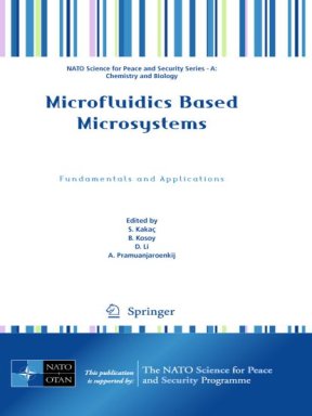 Microfluidics based microsystems fundamentals and applications NATO science for peace and ...