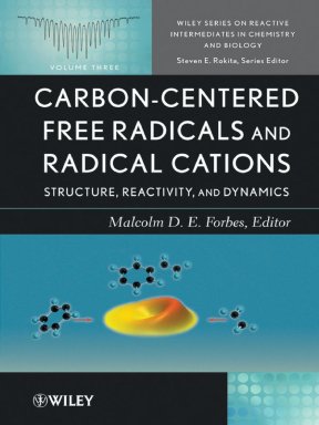 Carbon centered free radicals and radical cations structure reactivity ...