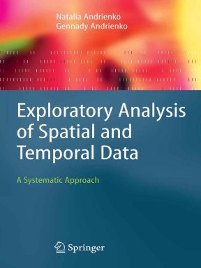 Springer exploratory analysis of spatial and temporal data a systematic approach (2005) DDU