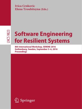 Software engineering for resilient systems